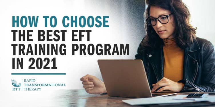 EFT Training | What It Is and How to Get Started | RTT® Blog